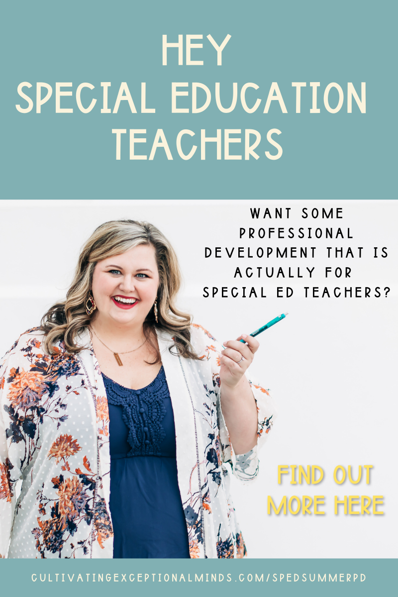 Summer PD Sessions for Special Education Teachers • Cultivating ...