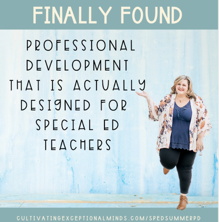 Summer PD Sessions for Special Education Teachers • Cultivating ...
