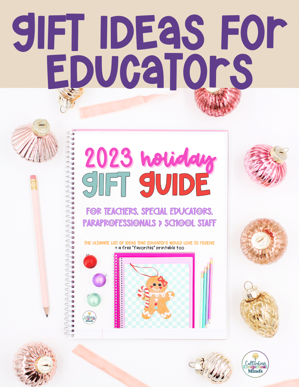 The Ultimate Teacher Gift Guide for Holiday Season 2023 • Cultivating ...