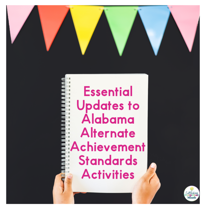 Teaching Alabama Alternate Achievement Standards • Cultivating ...