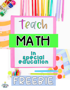 Teaching Multiplication and Division in Special Education • Cultivating ...