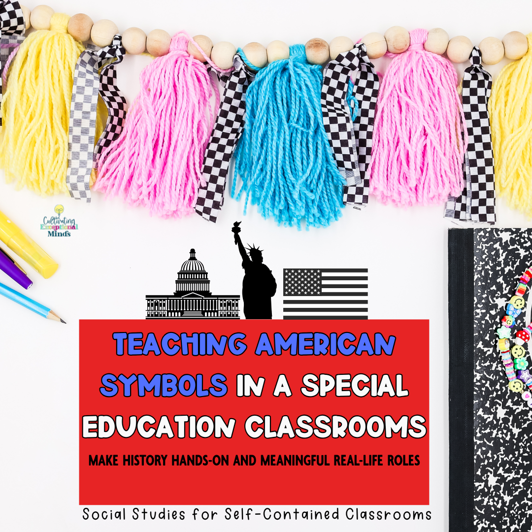 Teaching American symbols special education classroom • Cultivating ...