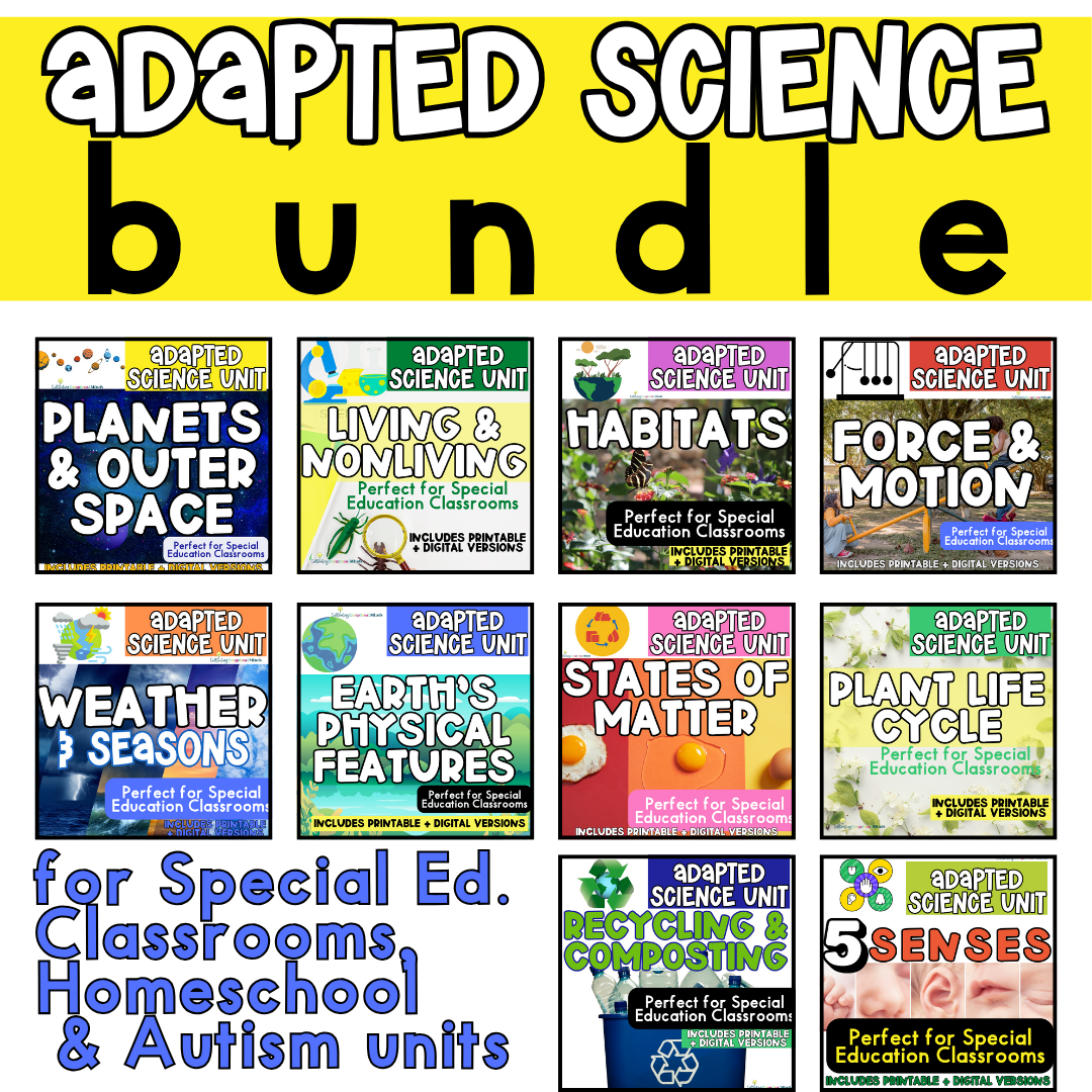 How to Use Adapted Science Units in Your Self-Contained Special Ed ...