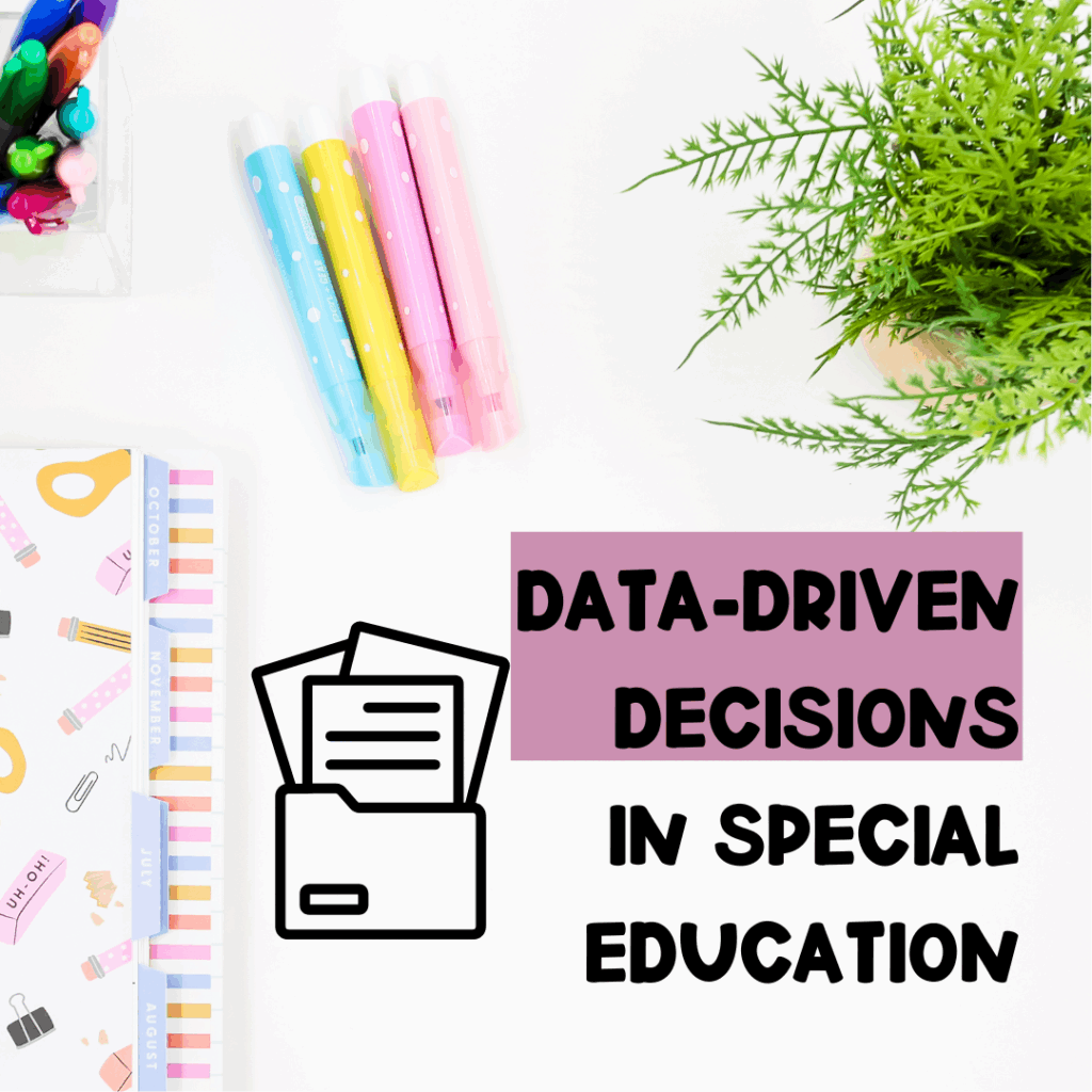 Data-Driven Decisions in Special Education: How to Collect, Analyze ...